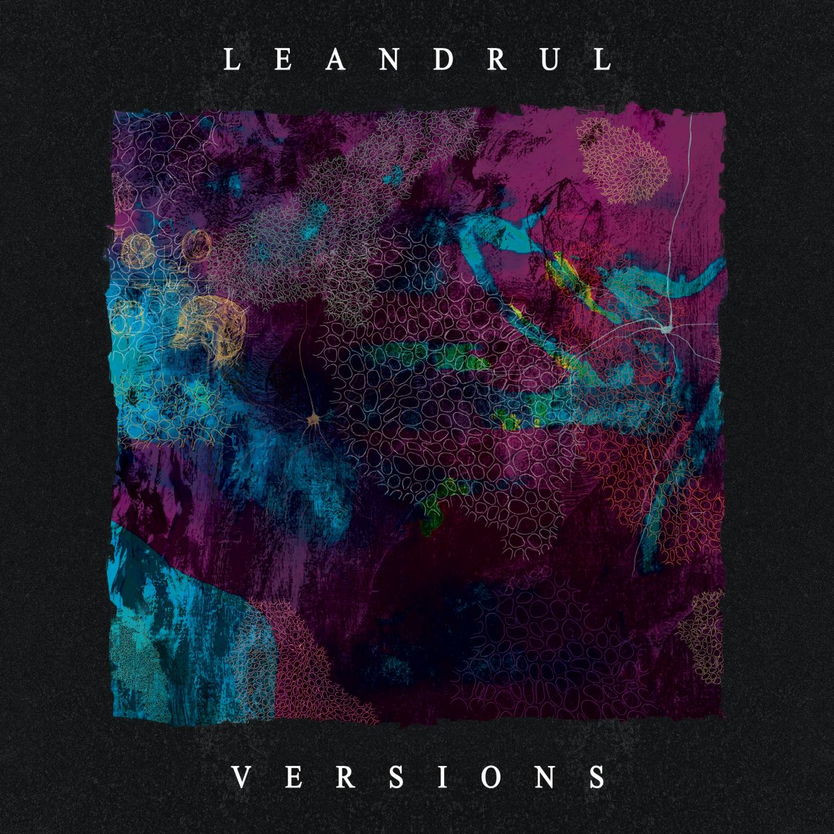 Leandrul – Versions – ARTNOIR